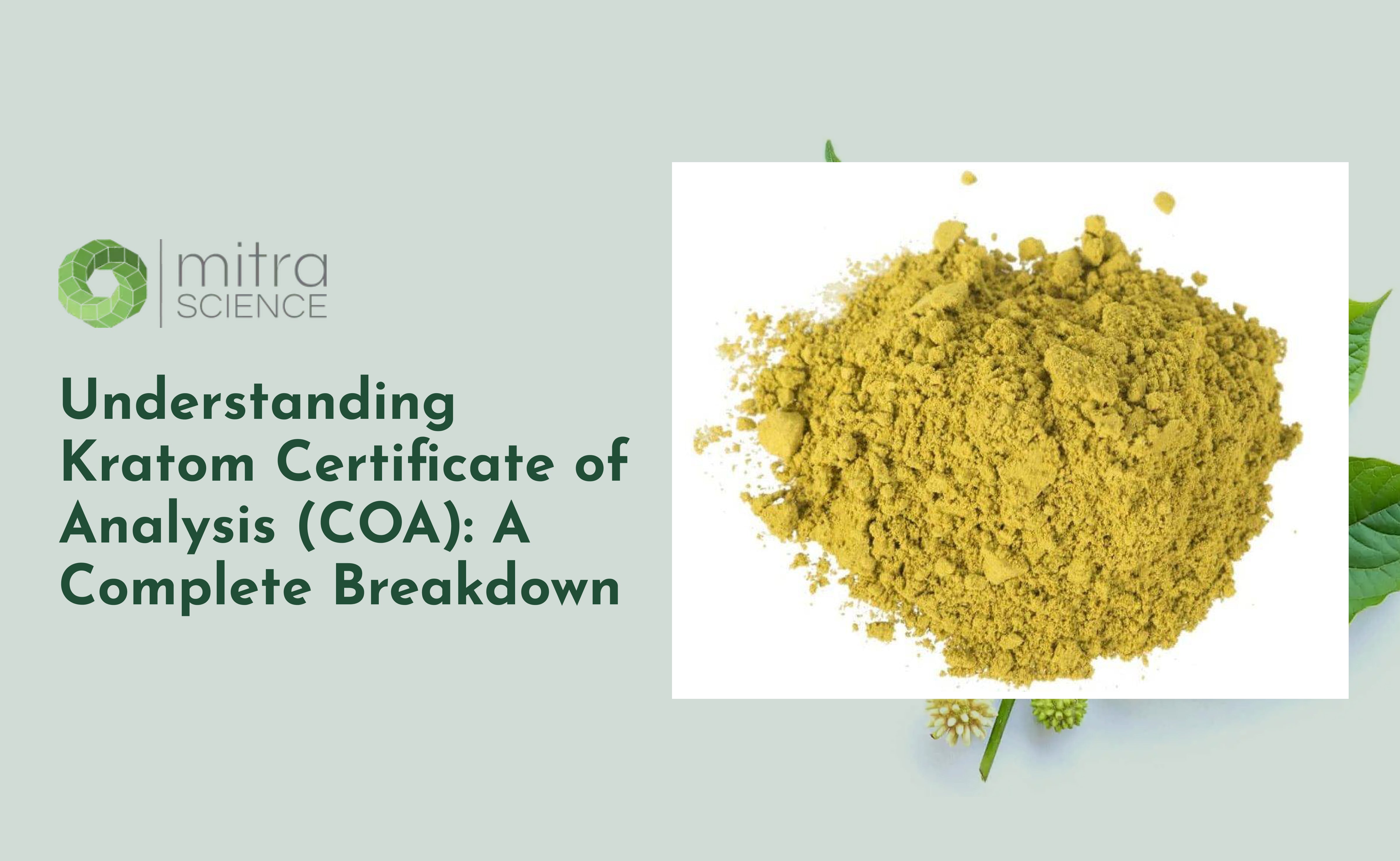 Understanding Kratom Certificate of Analysis (COA): A Complete Breakdo ...